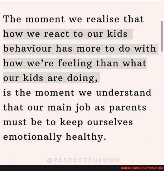 ️ Credit ; Respectful Mom - The moment we realise that how we react to ...