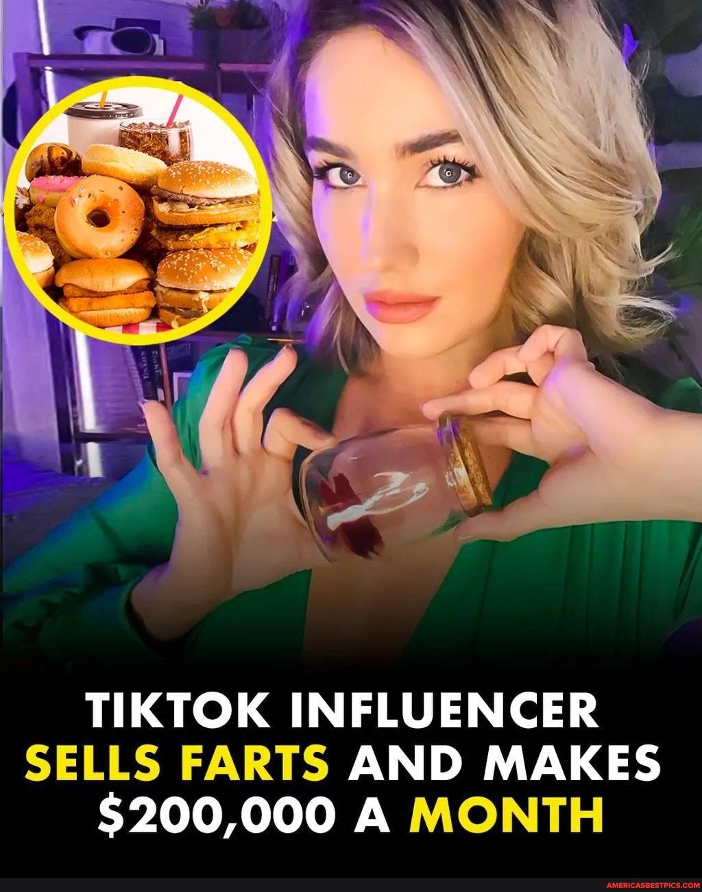 Tiktok Influencer Sells Farts And Makes 200 000 A Month Americas