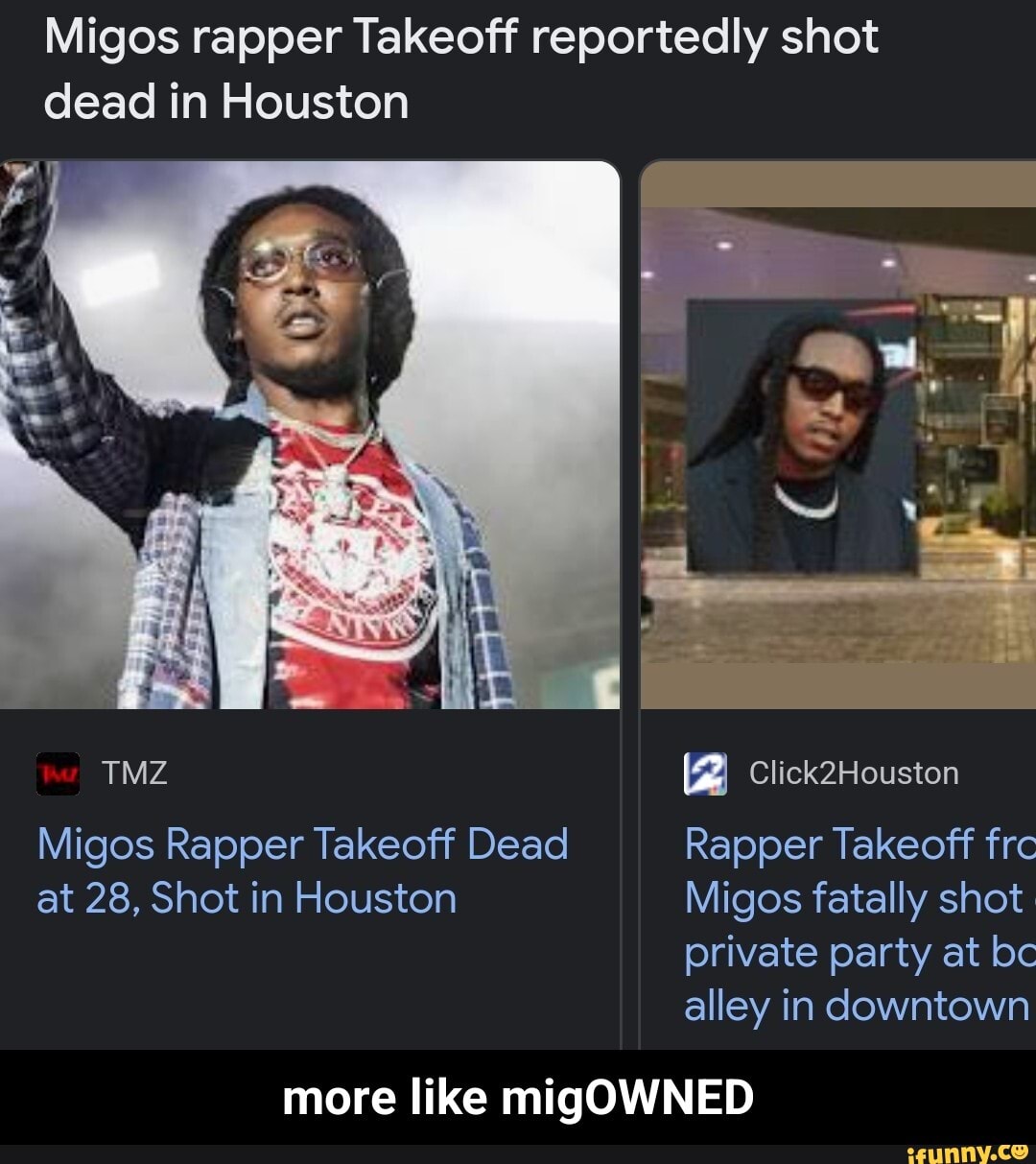 Migos rapper Takeoff reportedly shot dead in Houston I TMZ Migos Rapper ...