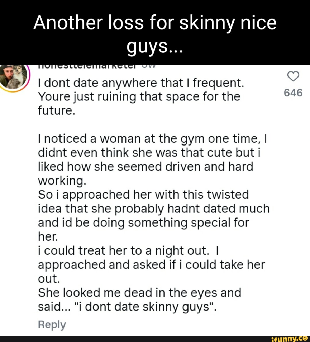 Skinny memes. Best Collection of funny Skinny pictures on iFunny