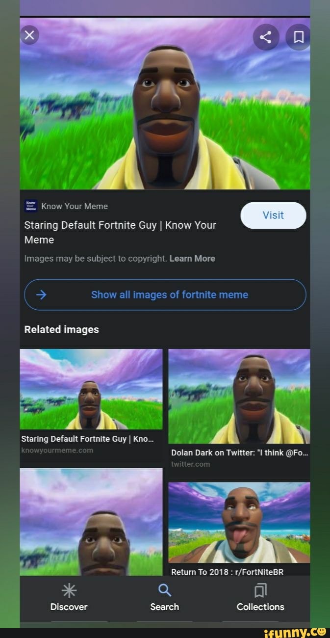 Know Your Meme Staring Default Fortnite Guy I Know Your Meme Images may ...