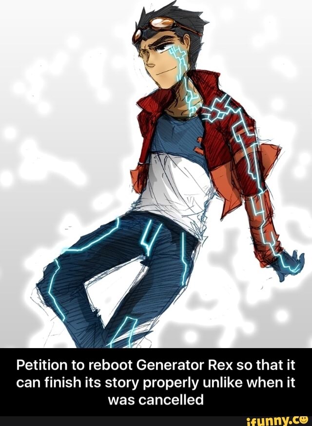 Petition to reboot Generator Rex so that it can finish its story ...