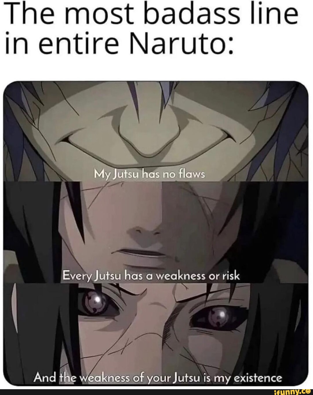 Itachi supremacy - The most badass line in entire Naruto: no flaws ...