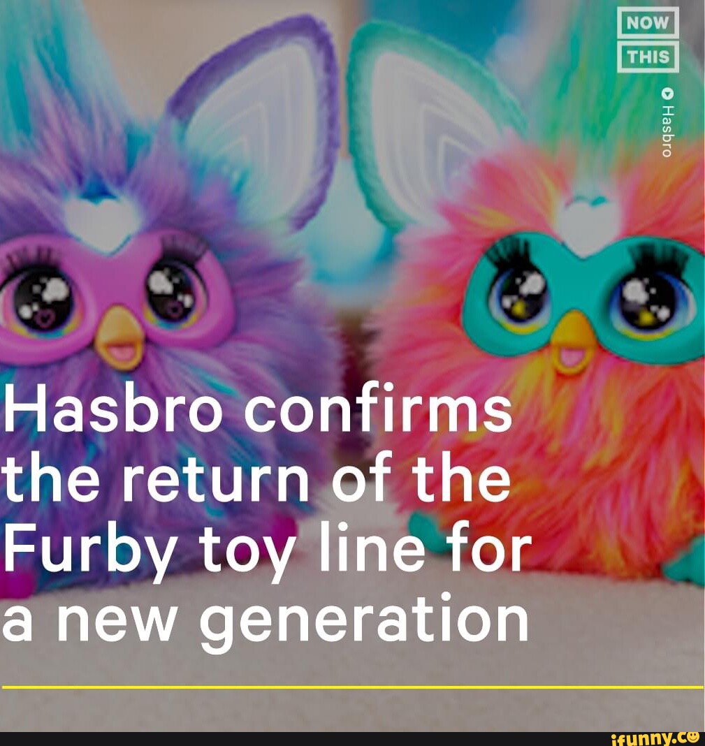 Hasbro confirms the return of the Furby toy line for a new generation ...