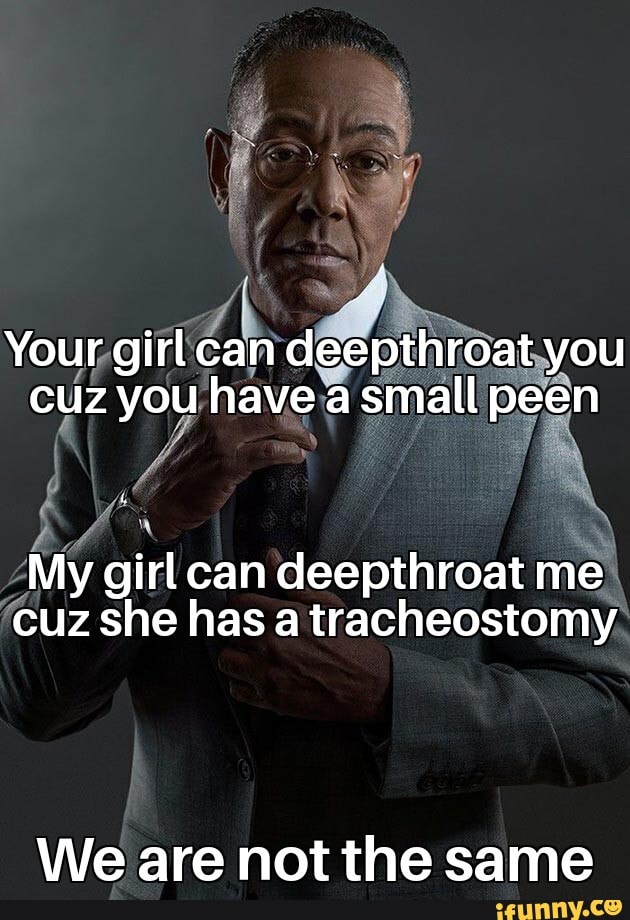 Tracheostomy memes. Best Collection of funny Tracheostomy pictures on ...