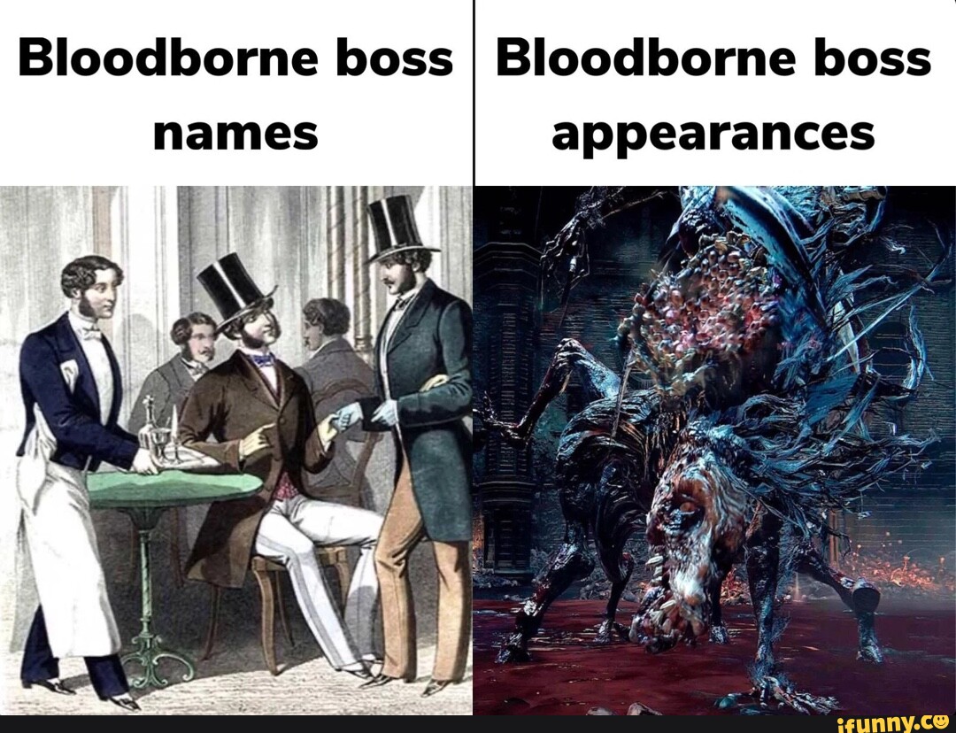 Bloodborne boss I Bloodborne boss - iFunny