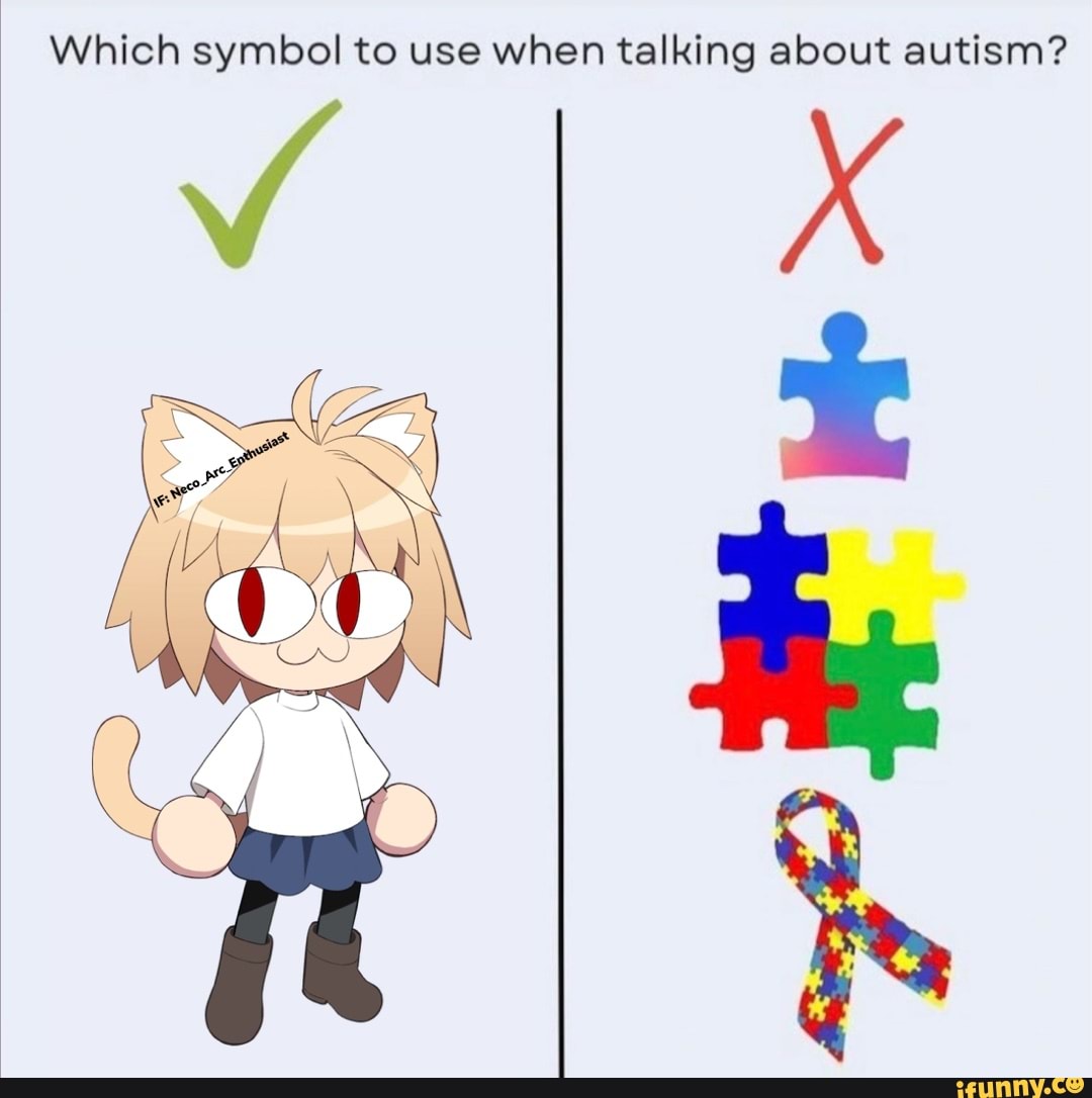 Which symbol to use when talking about autism? - iFunny