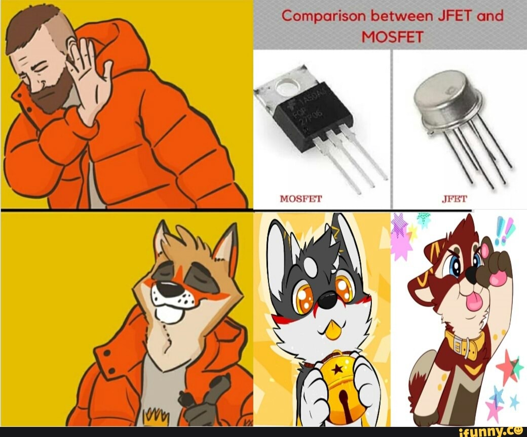 Comparison between JFET and MOSFET - iFunny
