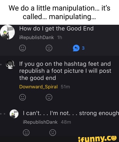 We do little manipulation... it's called... manipulating... How do I ...
