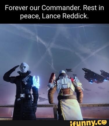Forever our Commander. Rest in peace, Lance Reddick - iFunny