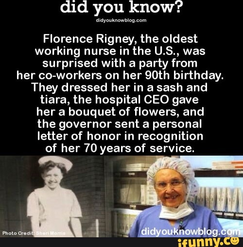 Did you know? 'didyouknowblog.com Florence Rigney, the oldest working ...