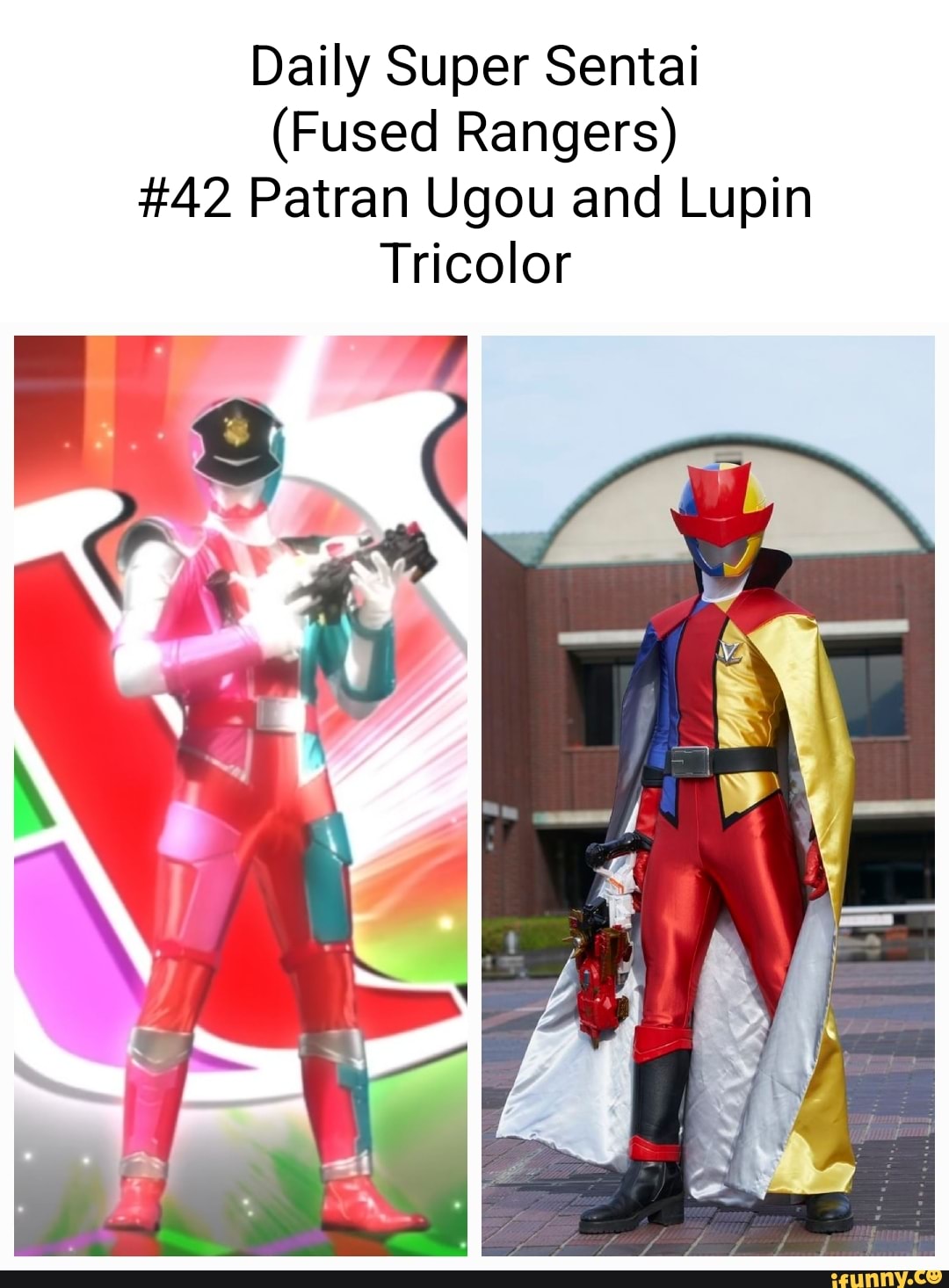 Daily Super Sentai (Fused Rangers) #42 Patran Ugou and Lupin Tricolor ...