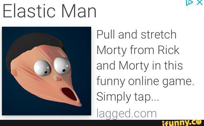Elastic Man Pull and stretch Morty from Rick and Morty in this funny ...