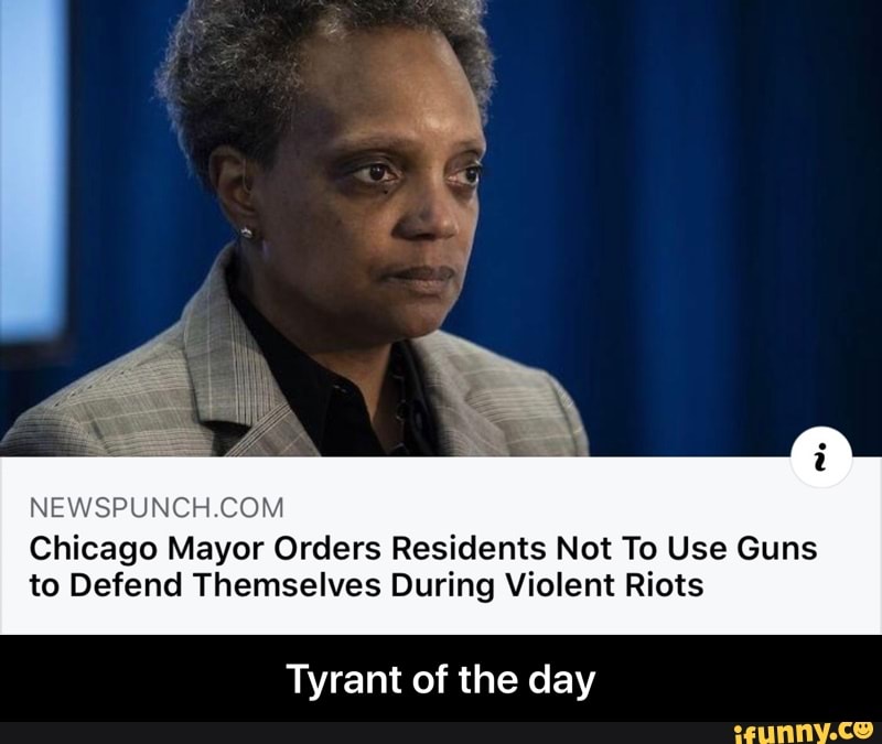 NEWSPUNCH.COM Chicago Mayor Orders Residents Not To Use Guns to Defend ...