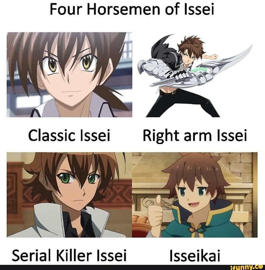 Four Horsemen of Issei Serial Killer Issei Isseikai - iFunny