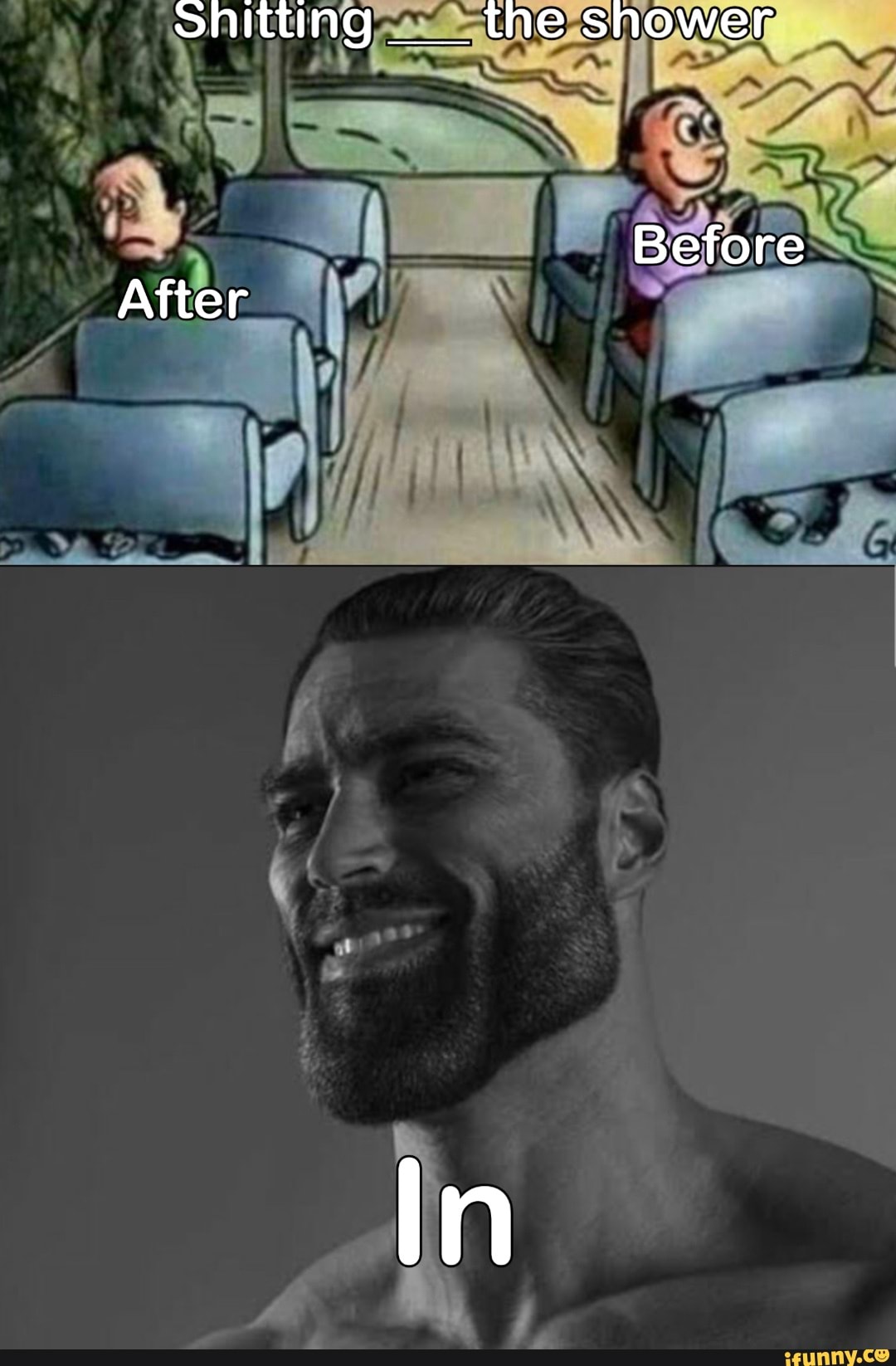Onitting the shower Before After In - iFunny
