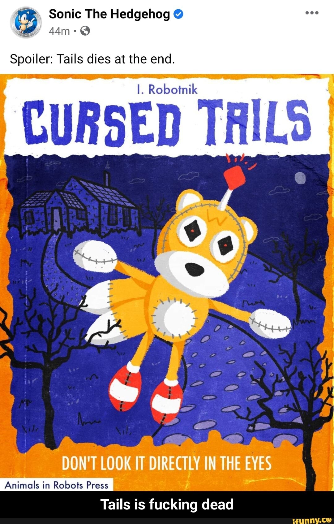 Sonic The Hedgehog Spoiler: Tails dies at the end. Robotnik CURSED ...