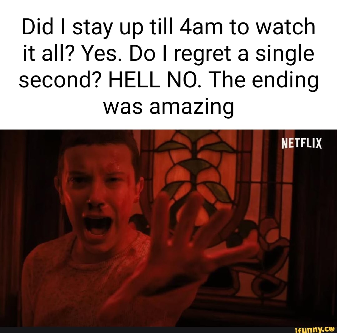 Did I stay up till to watch it all? Yes. Do I regret a single second ...