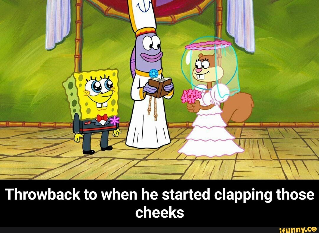 Throwback to when he started clapping those cheeks - Throwback to when ...