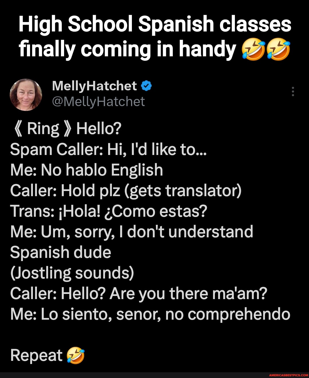 High School Spanish classes finally coming in handy MellyHatchet ...