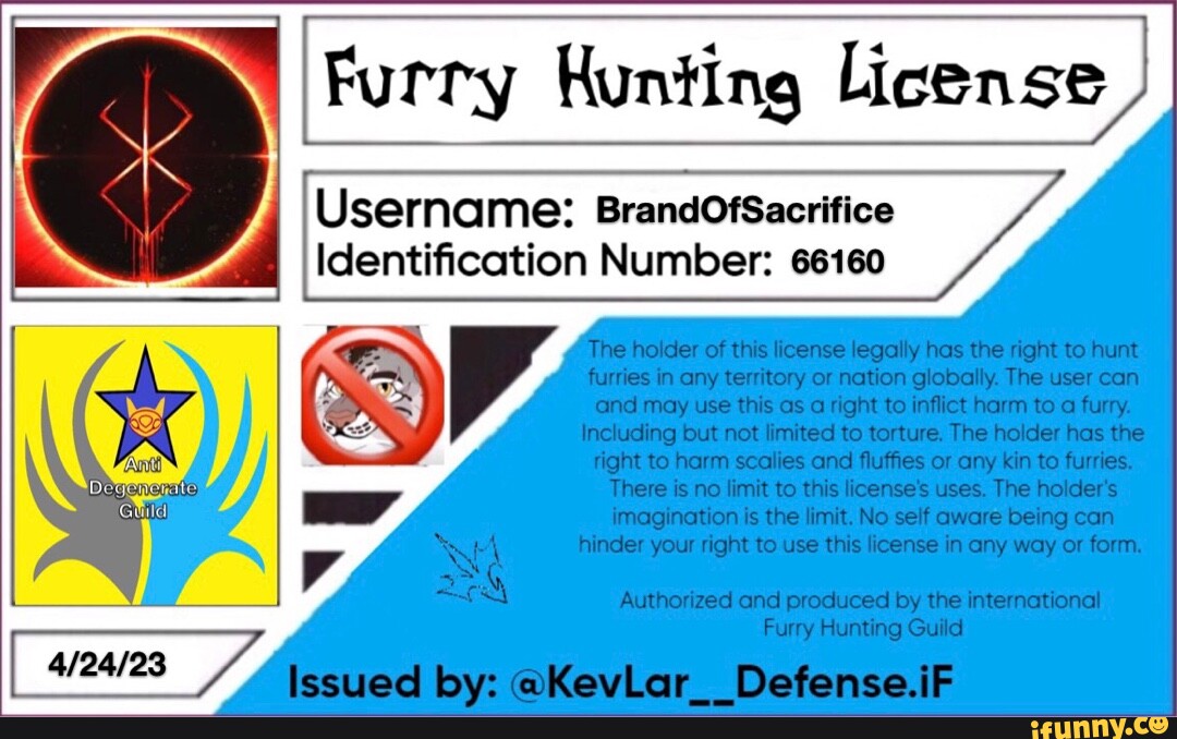 Furry Hunting License Username: BrandofSacrifice Identification Number ...