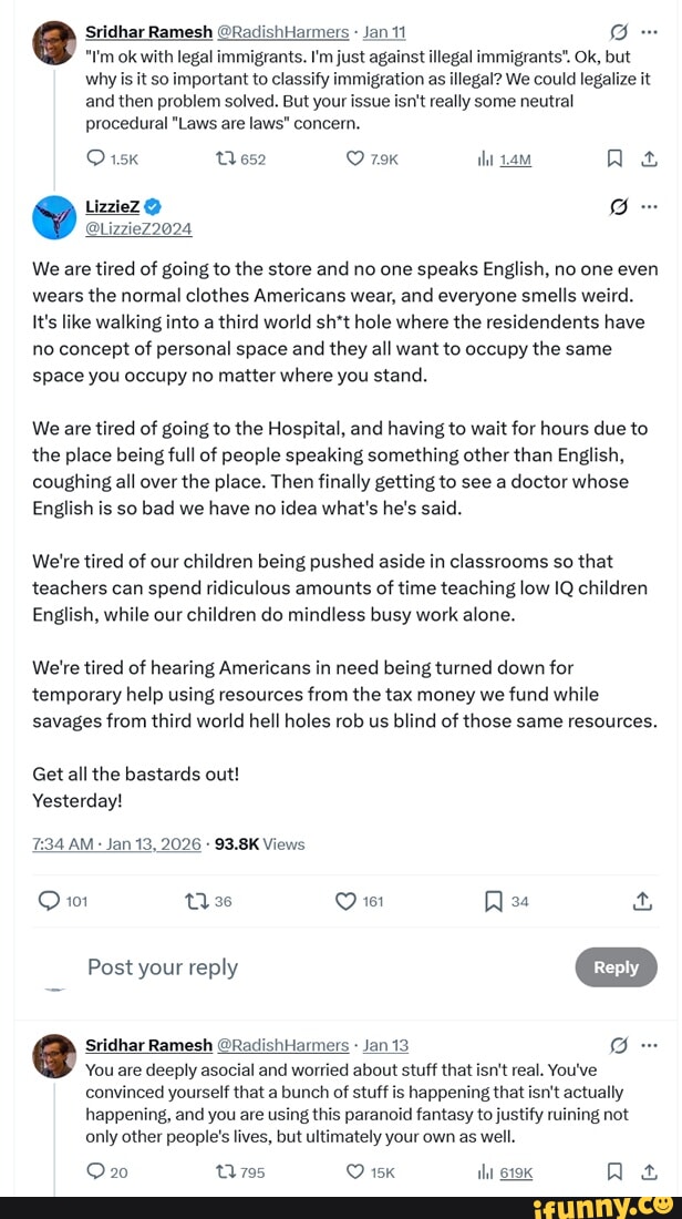 'Svidhar Ramesh @RadishHarmers Jan "I'm ok with legal immigrants. I'm ...