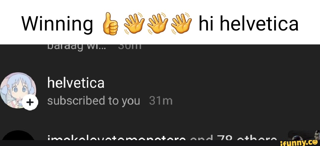 Helvetica memes. Best Collection of funny Helvetica pictures on iFunny