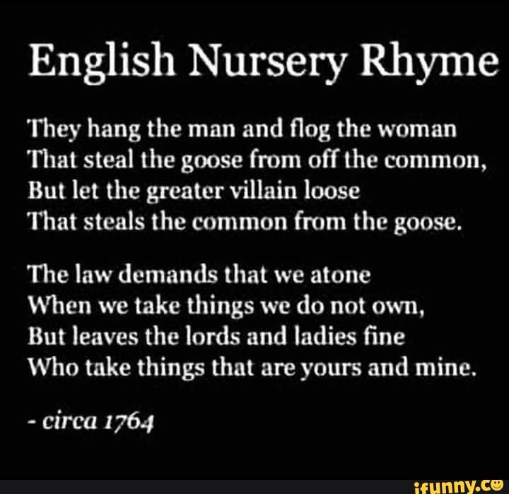English Nursery Rhyme They hang the man and ﬂog the woman That steal ...