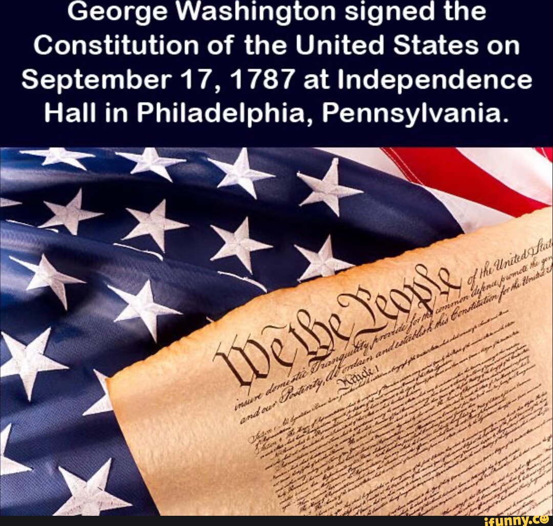 George Washington signed the Constitution of the United States on ...