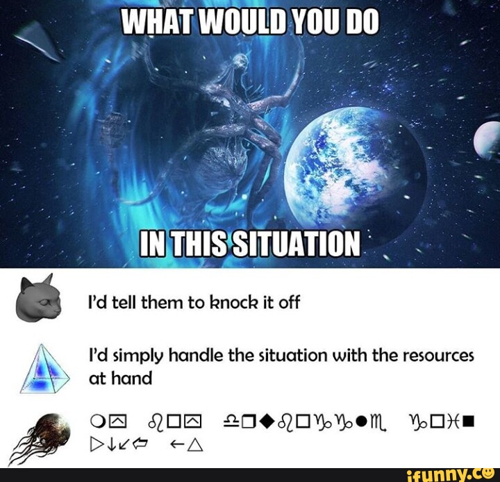 WHAT WOULD YOU DO IN I'd tell them to knock it off I'd simply handle ...
