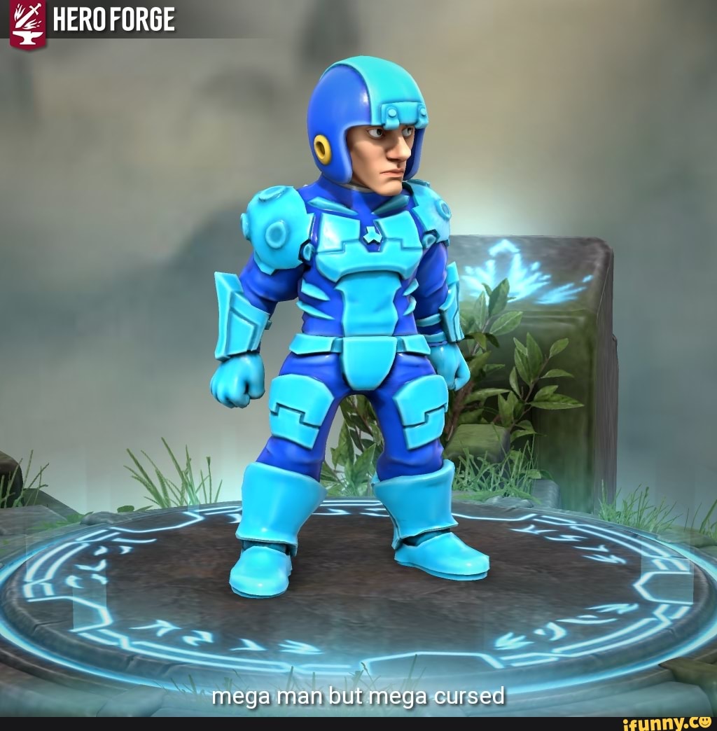 HERO FORGE mega man but mega cursed: - iFunny