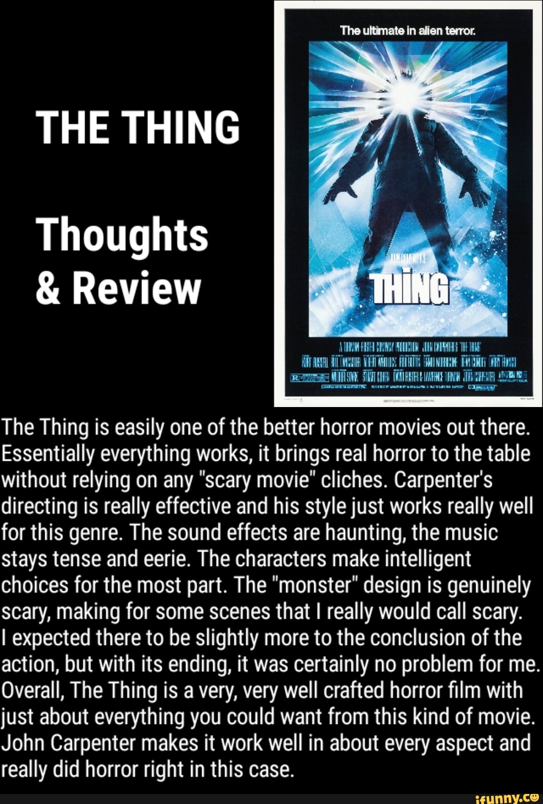 THE THING Thoughts Review The Thing is easily one of the better horror ...