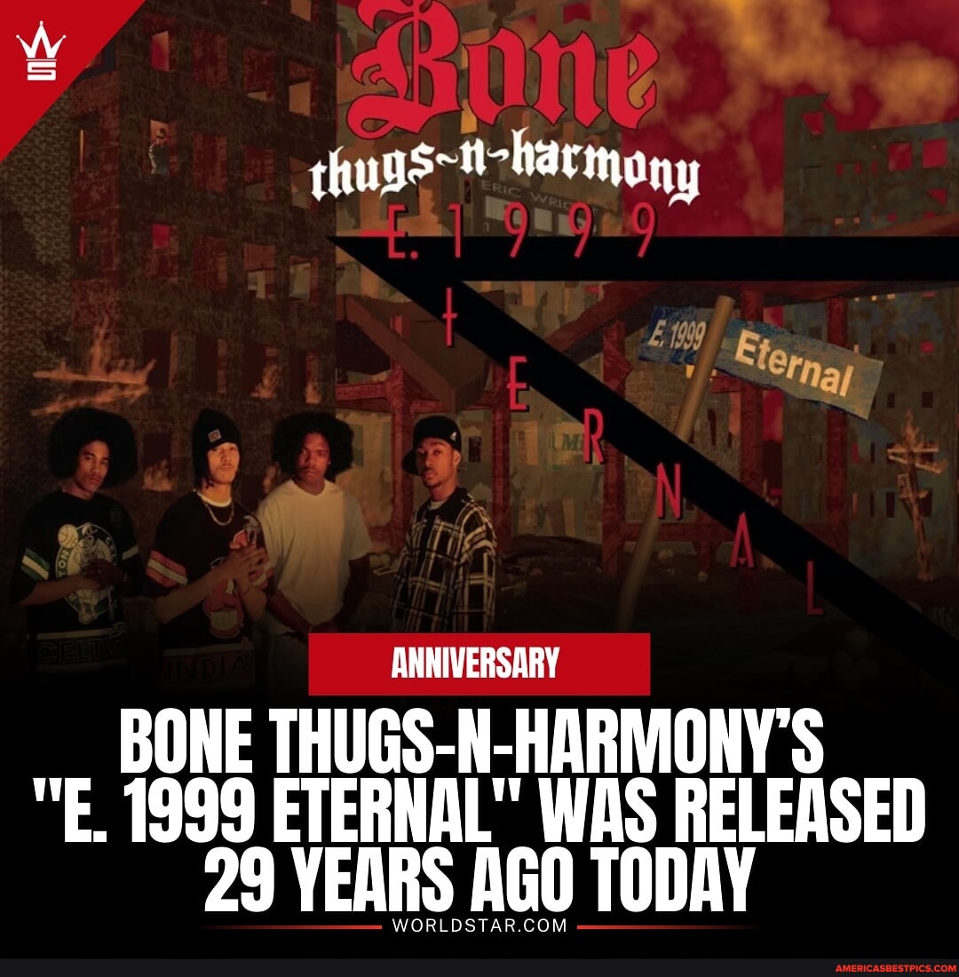 #BoneThugsNHarmony’s “E. 1999 Eternal” was released 29 years ago today ...