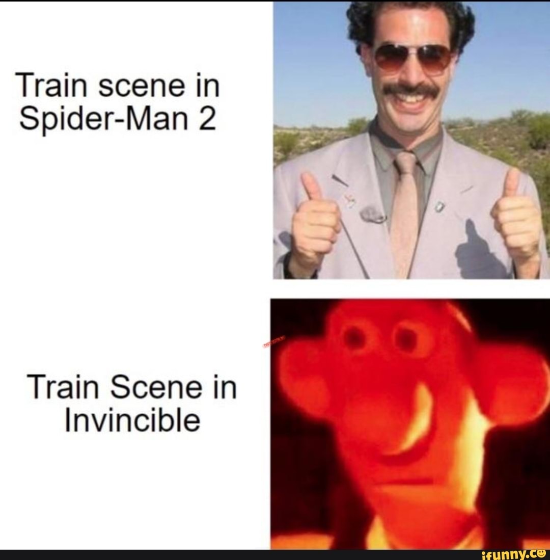 Train scene in Spider-Man 2 Train Scene in Invincible - iFunny