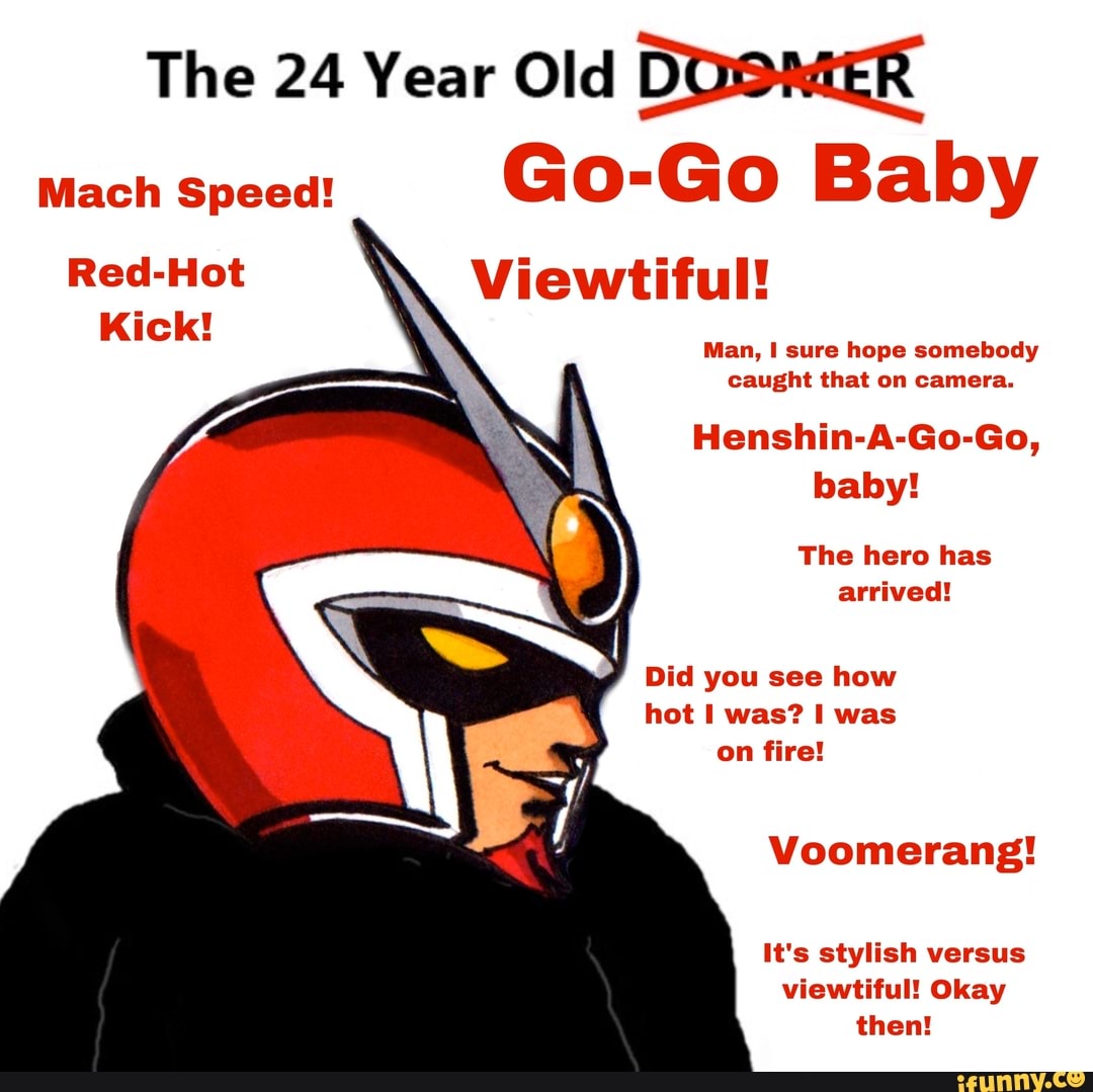 The 24 Year Old DOOMER Mach Speed! Go-Go Baby Red-Hot Kick! Viewtiful ...