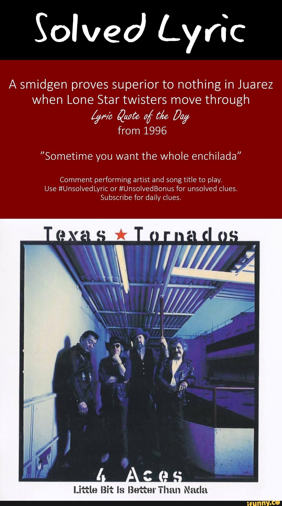 Solved Lyric A smidgen proves superior to nothing in Juarez when Lone ...