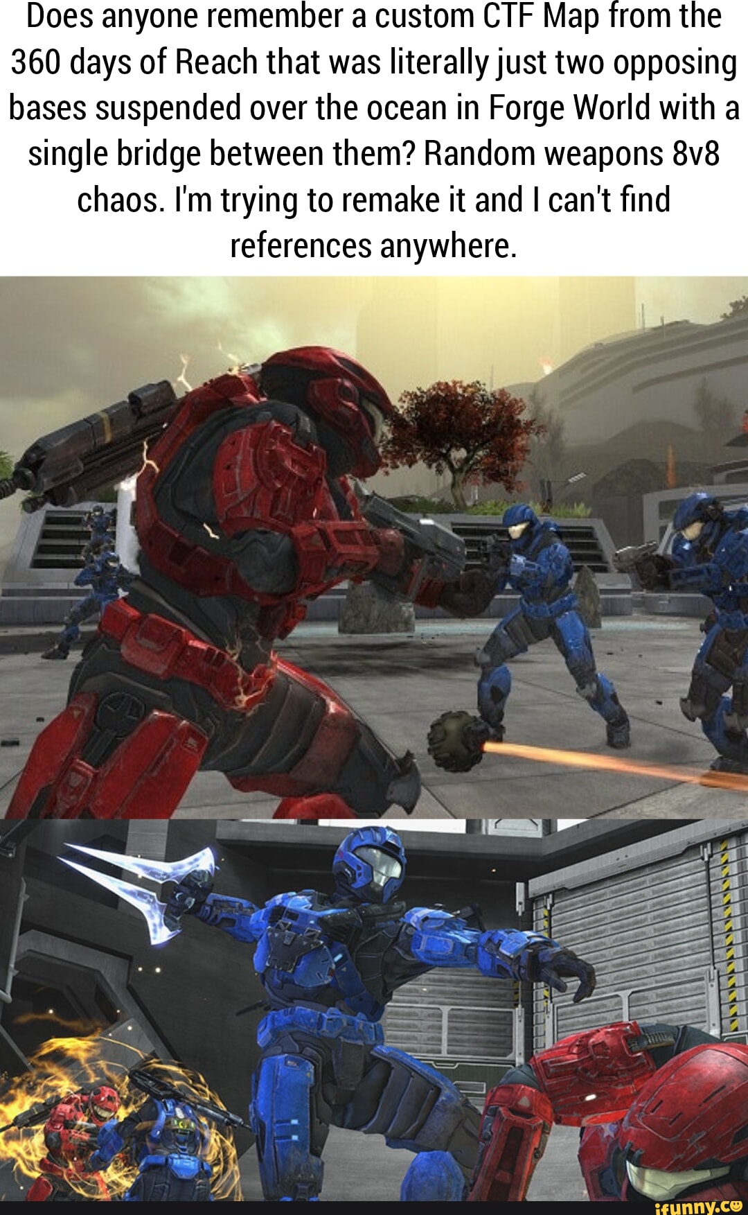 Does anyone remember a custom CTF Map from the 360 days of Reach that ...