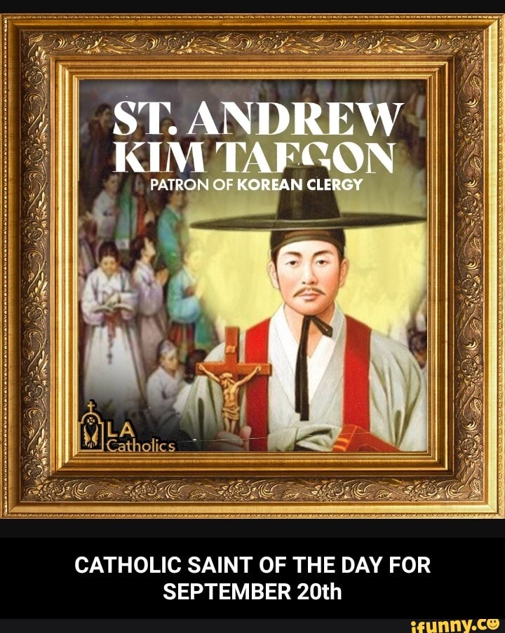 ST. ANDREW KIM TAFGON PATRON OF KOREAN CLERGY CATHOLIC SAINT OF THE DAY ...