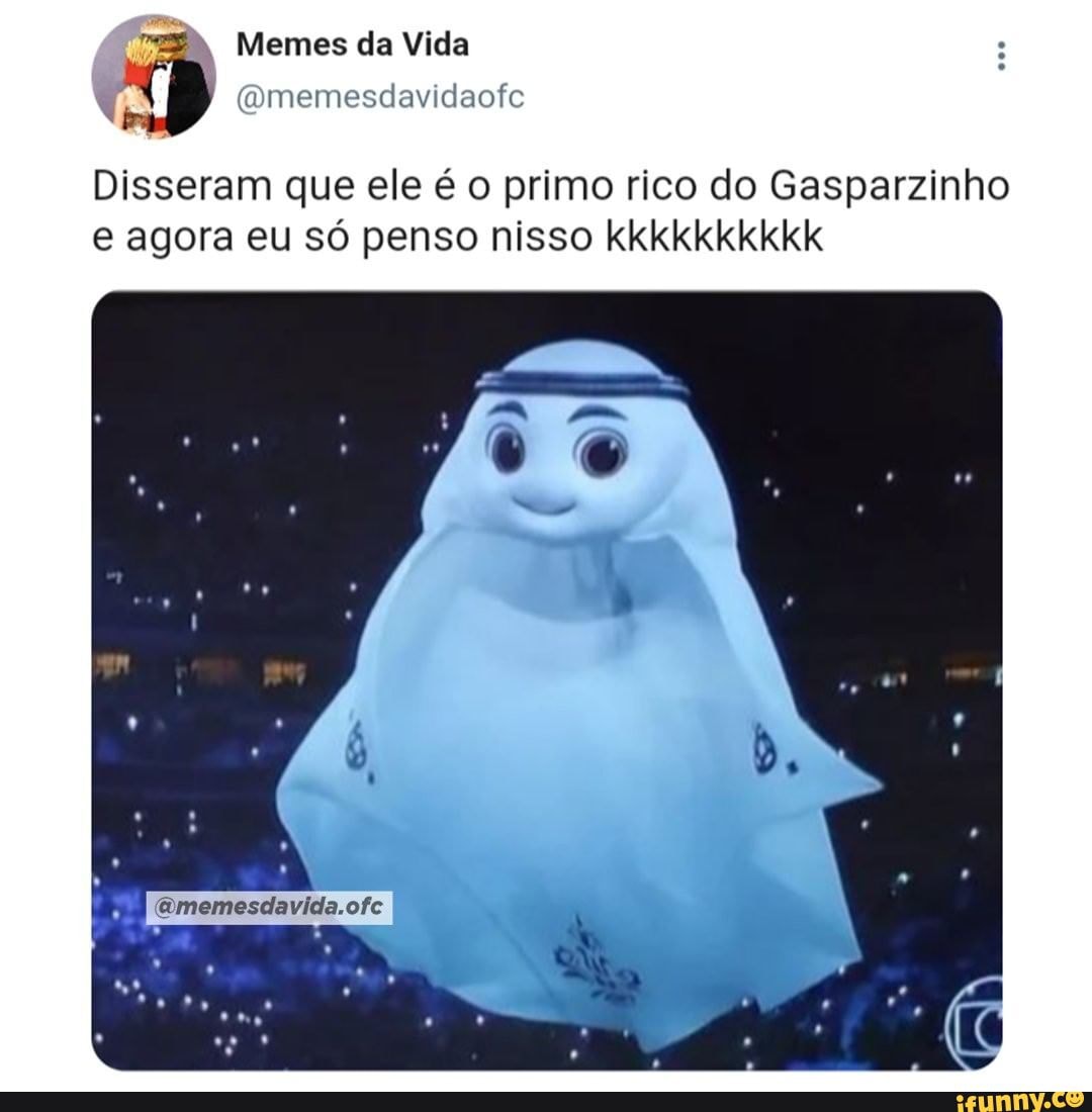N/A - Memes da Vida Disseram que ele é o primo rico do Gasparzinho ...
