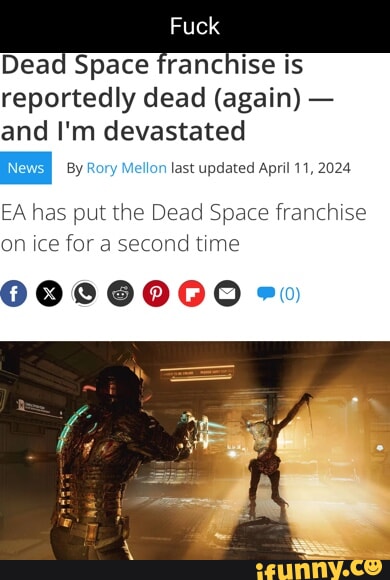 Fuck Dead Space franchise is reportedly dead (again) - and I'm ...