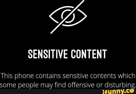 SD SENSITIVE CONTENT This phone contains sensitive contents which some ...