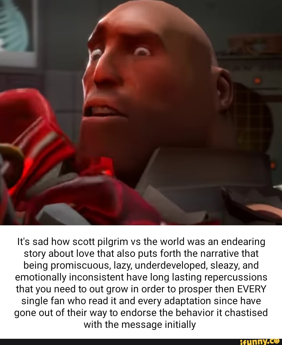 It's sad how scott pilgrim vs the world was an endearing story about ...