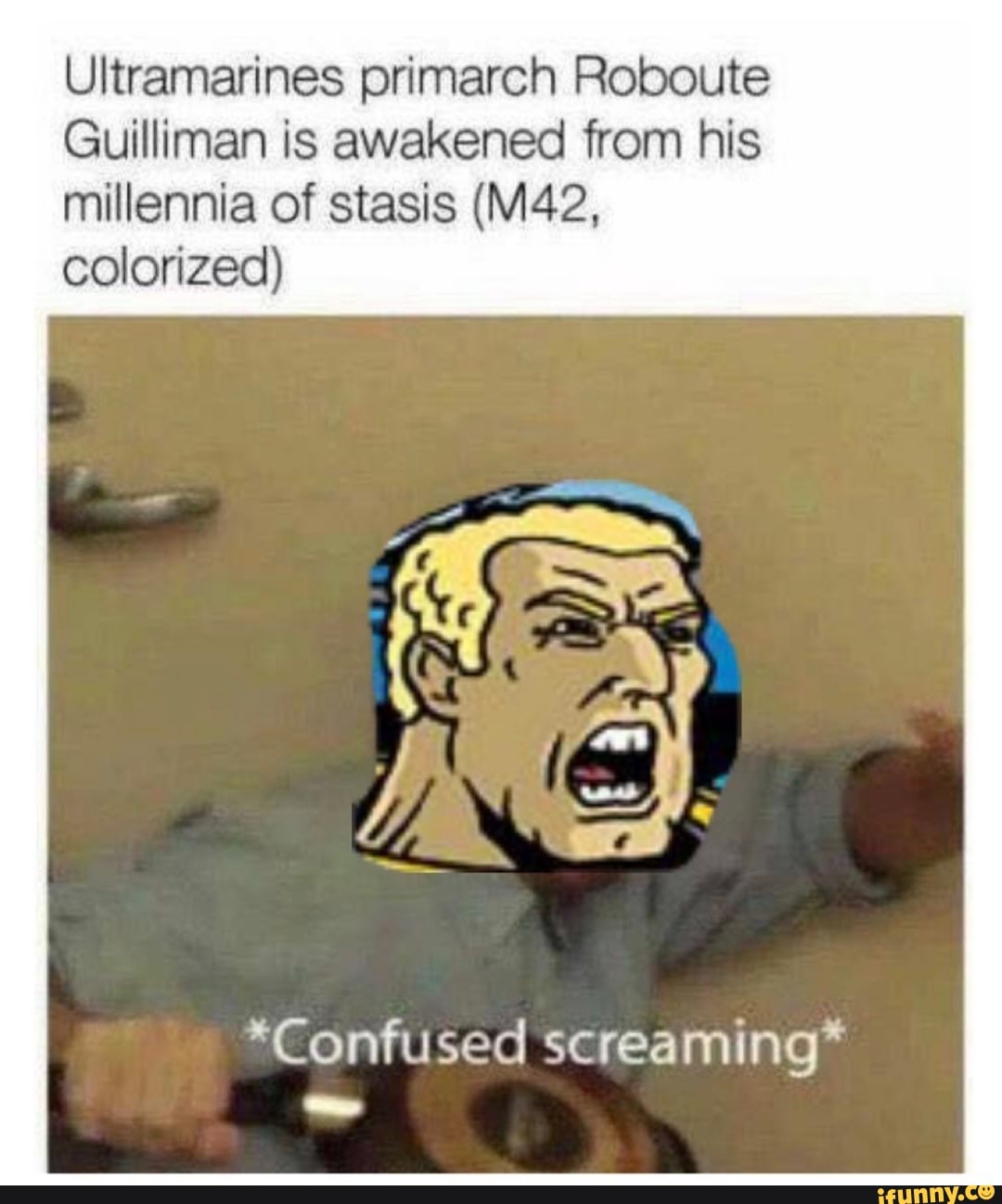 Roboute_guilliman memes. Best Collection of funny Roboute_guilliman ...