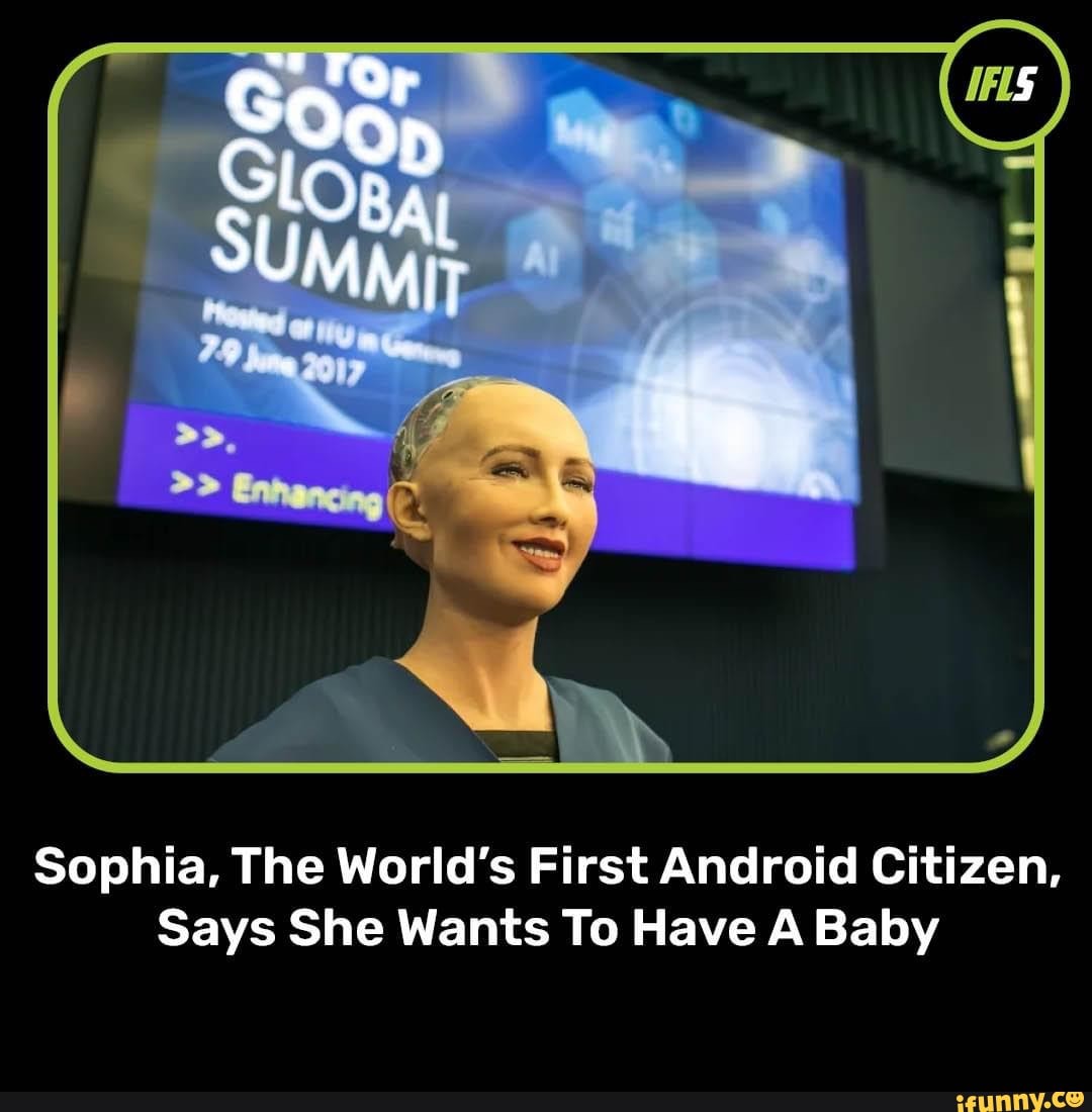 Sophia, The World's First Android Citizen, Says She Wants To Have A ...