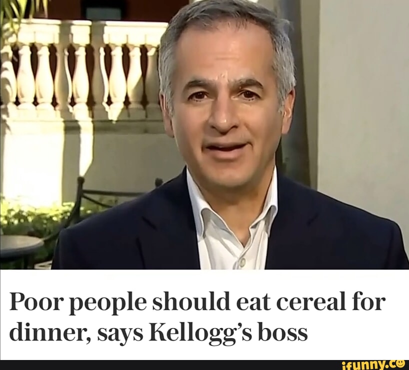 Kelloggs memes. Best Collection of funny Kelloggs pictures on iFunny