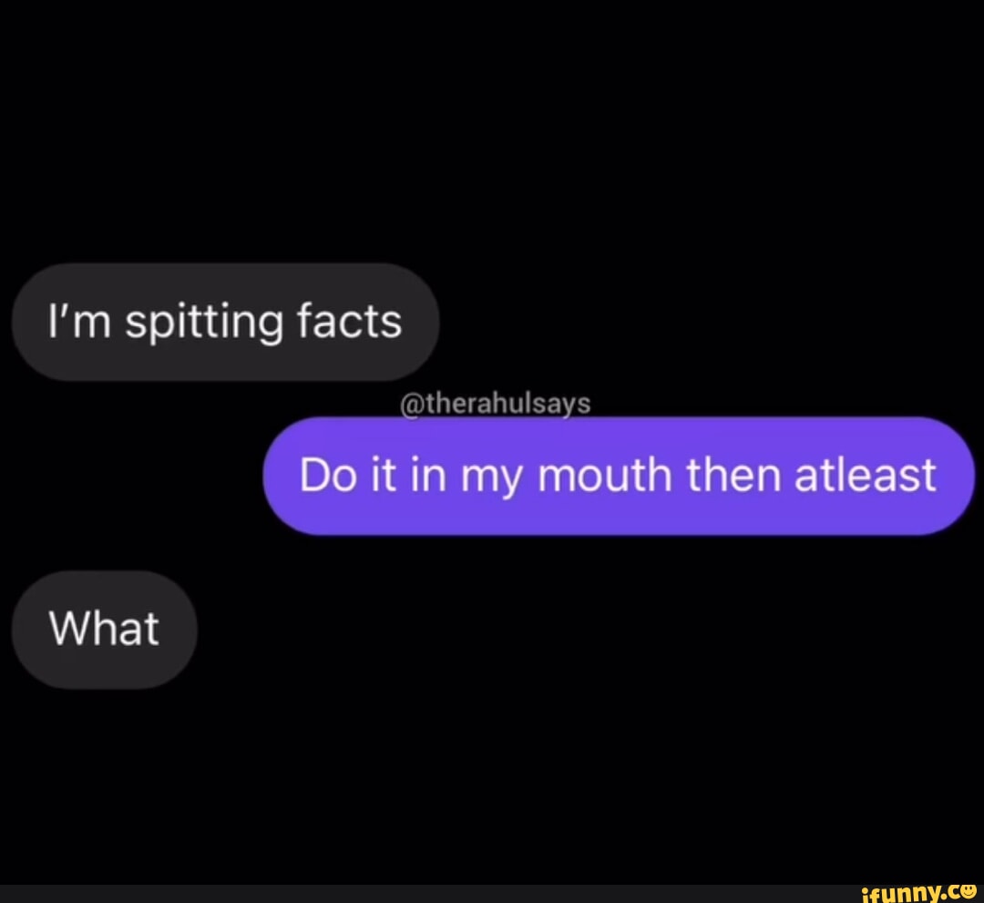 Spitting memes. Best Collection of funny Spitting pictures on iFunny