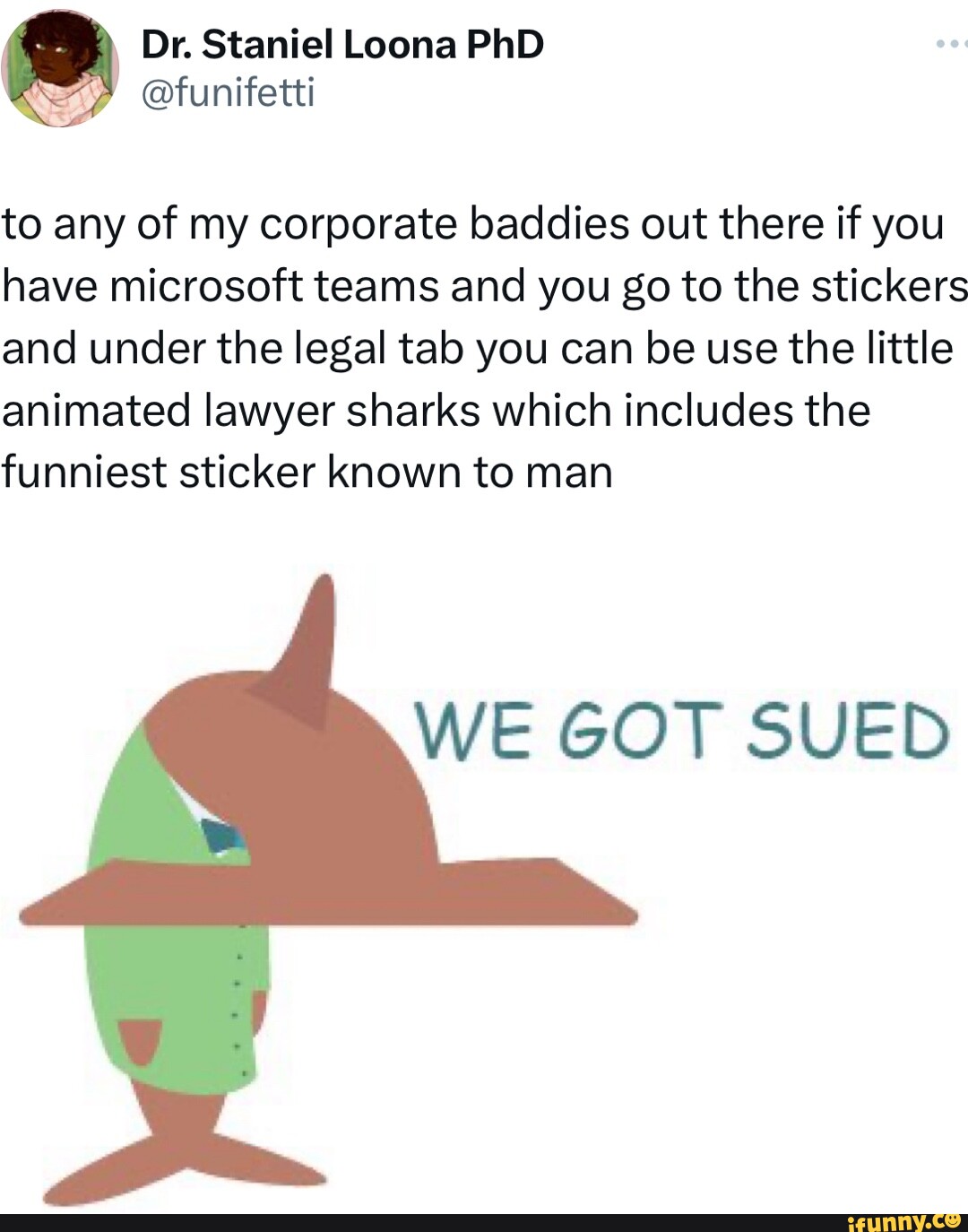 _ Dr. Staniel Loona PhD @funifetti to any of my corporate baddies out ...