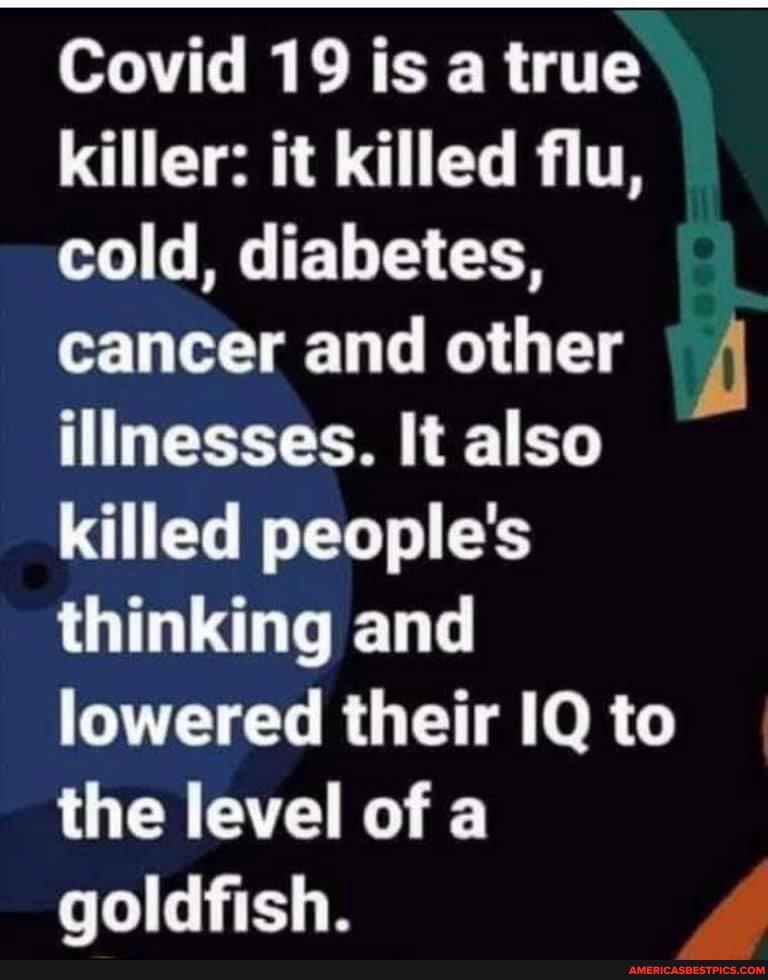 Covid 19 is a true killer: it killed flu, cold, diabetes, cancer and ...
