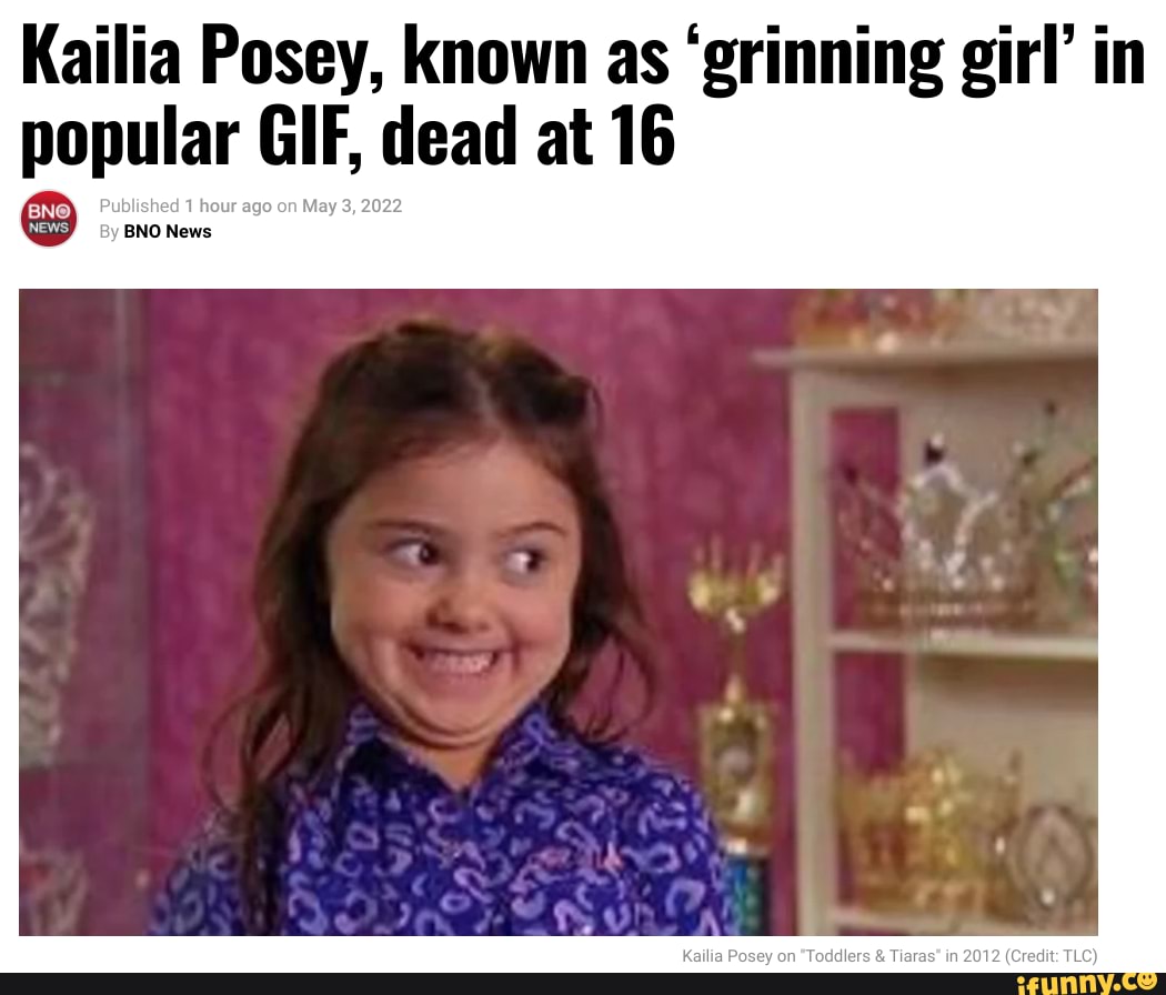 Kailia Posey, known as 'grinning girl' in popular GIF, dead at 16 BNO ...
