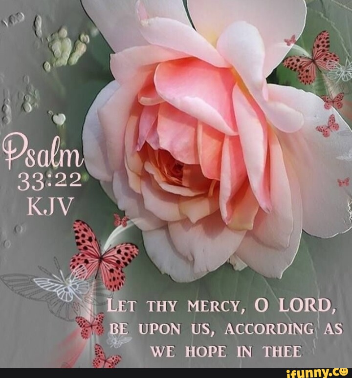 Let Thy Mercy O Lord Be Re Upon Us According As We Hope In Thee